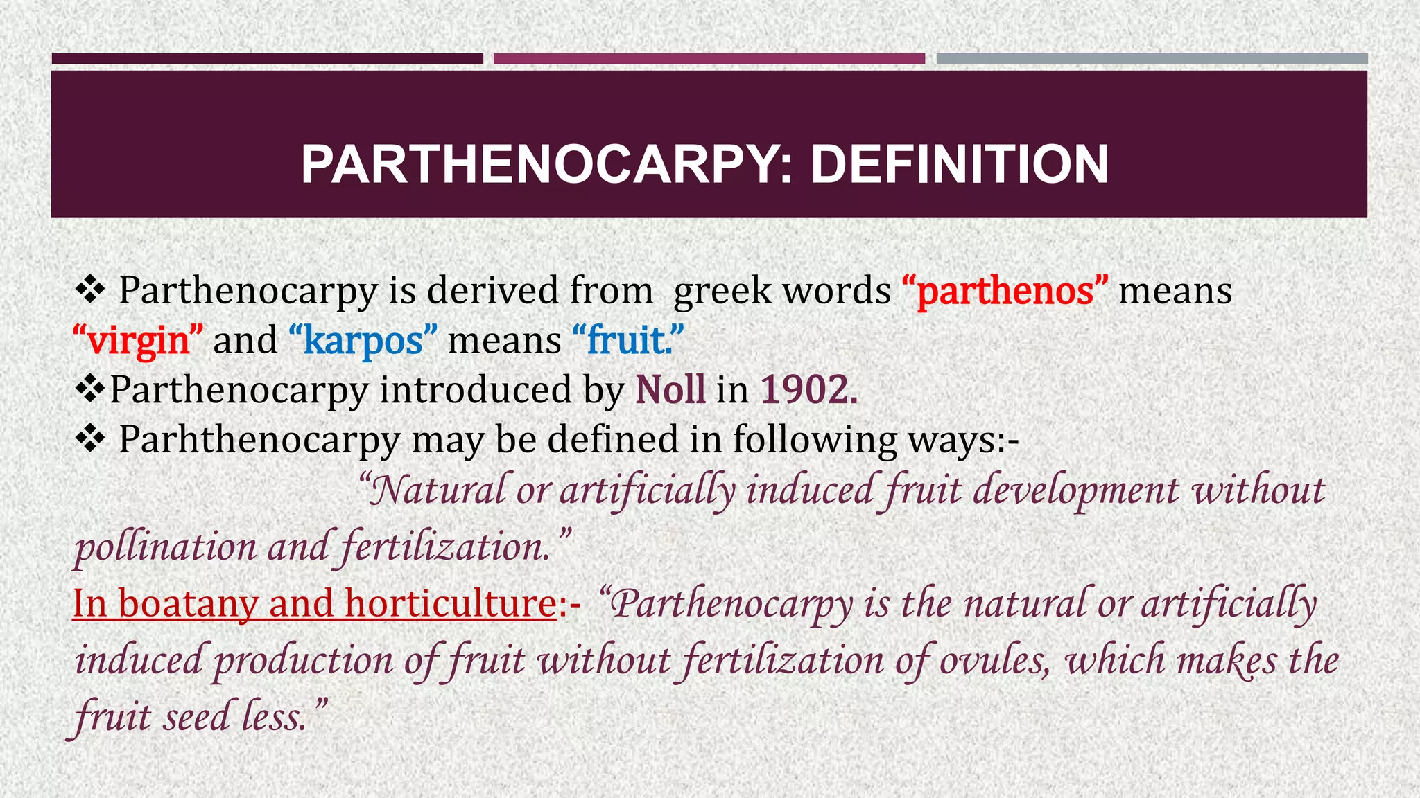 An Introduction to Parthenocarpy | PPTX