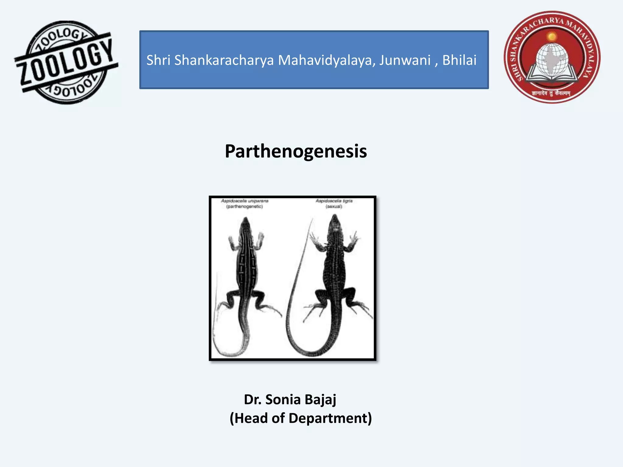 Parthenogenesis, Natural parthenogenesis, Artificial parthenogenesis | PPTX