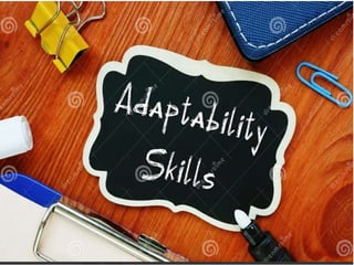 Adaptability-Skills | PPTX