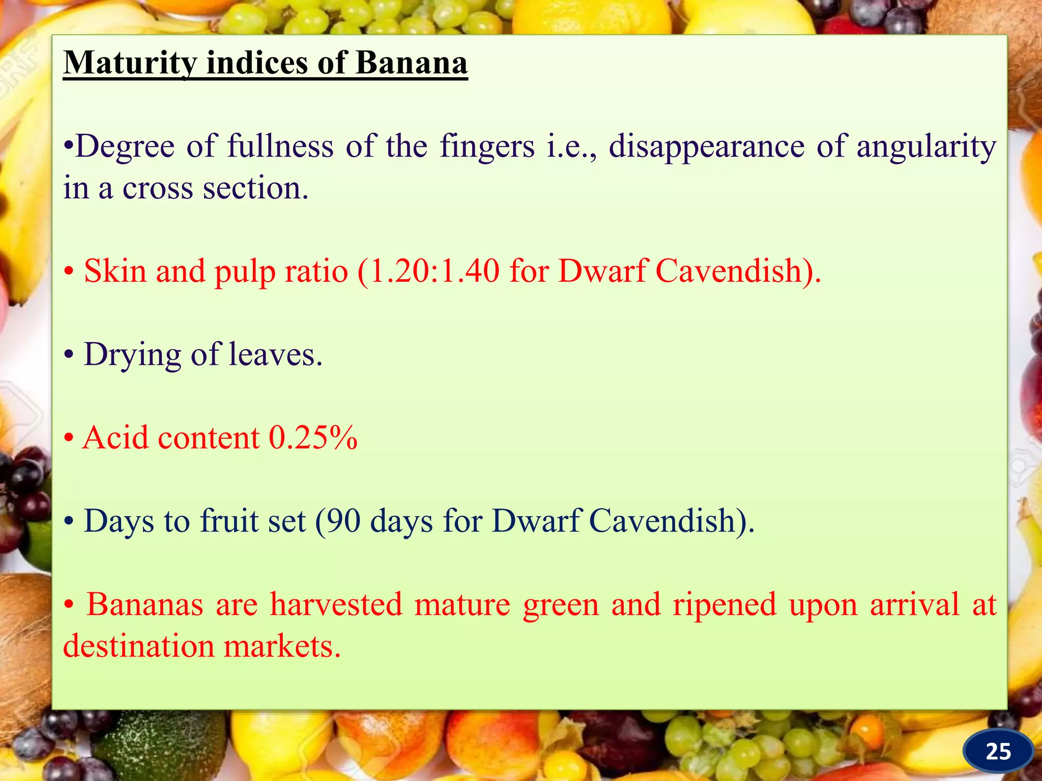 Physiological maturity indices in tropical fruit crops | PPTX