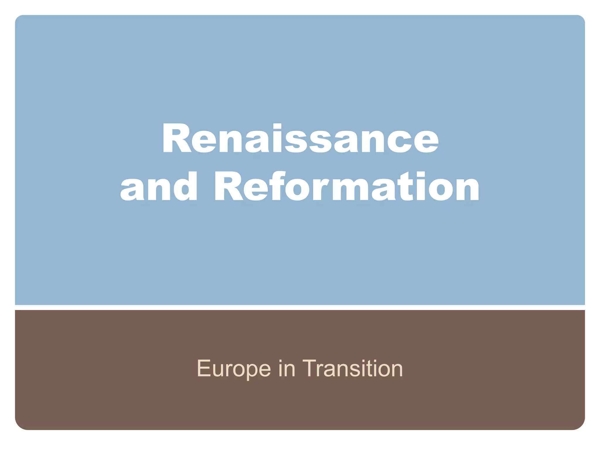 World History: Renaissance and Reformation | PPTX