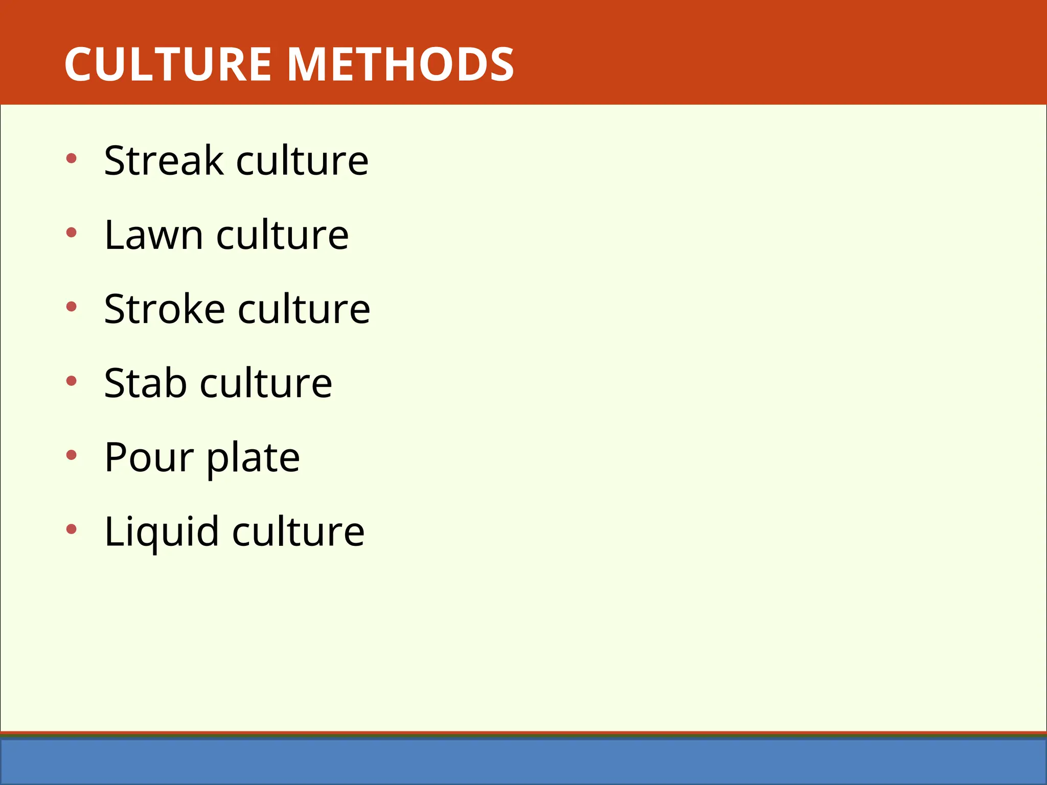 Part I - Chapter 5 - Culture Methods.ppt