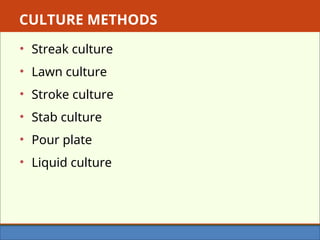 Part I - Chapter 5 - Culture Methods.ppt