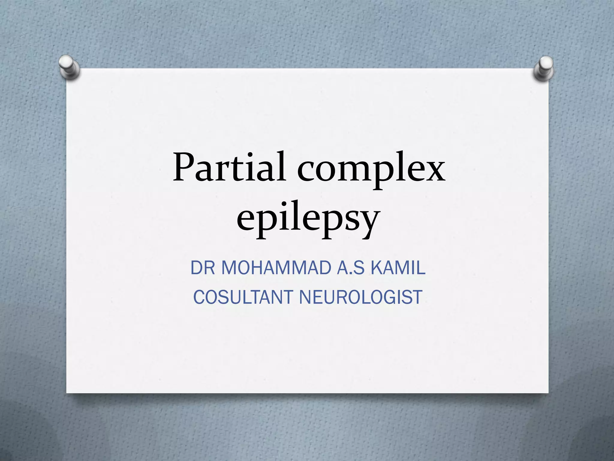 Partial complex epilepsy | PDF