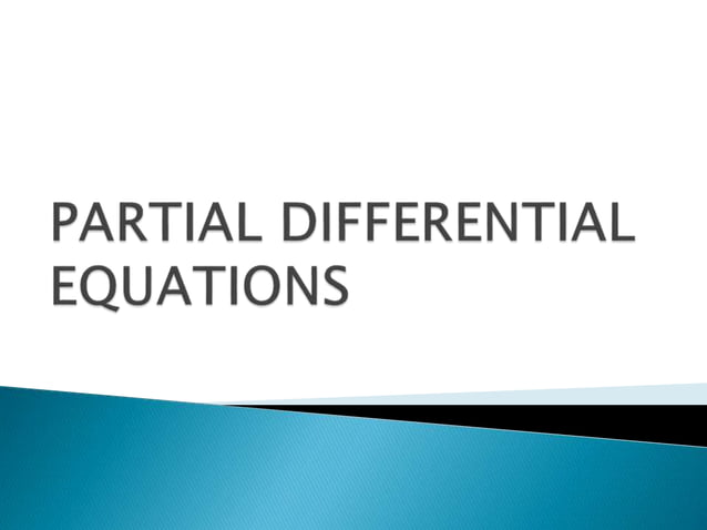 Partial Differential Equations Pptx Physics Science