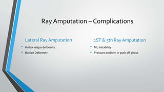 Prosthetic Management of Different Types of Partial Foot Amputation | PPTX