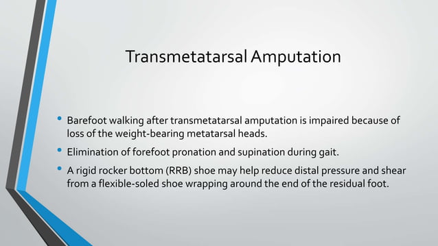 Prosthetic Management of Different Types of Partial Foot Amputation | PPTX | Death, Injury, or ...