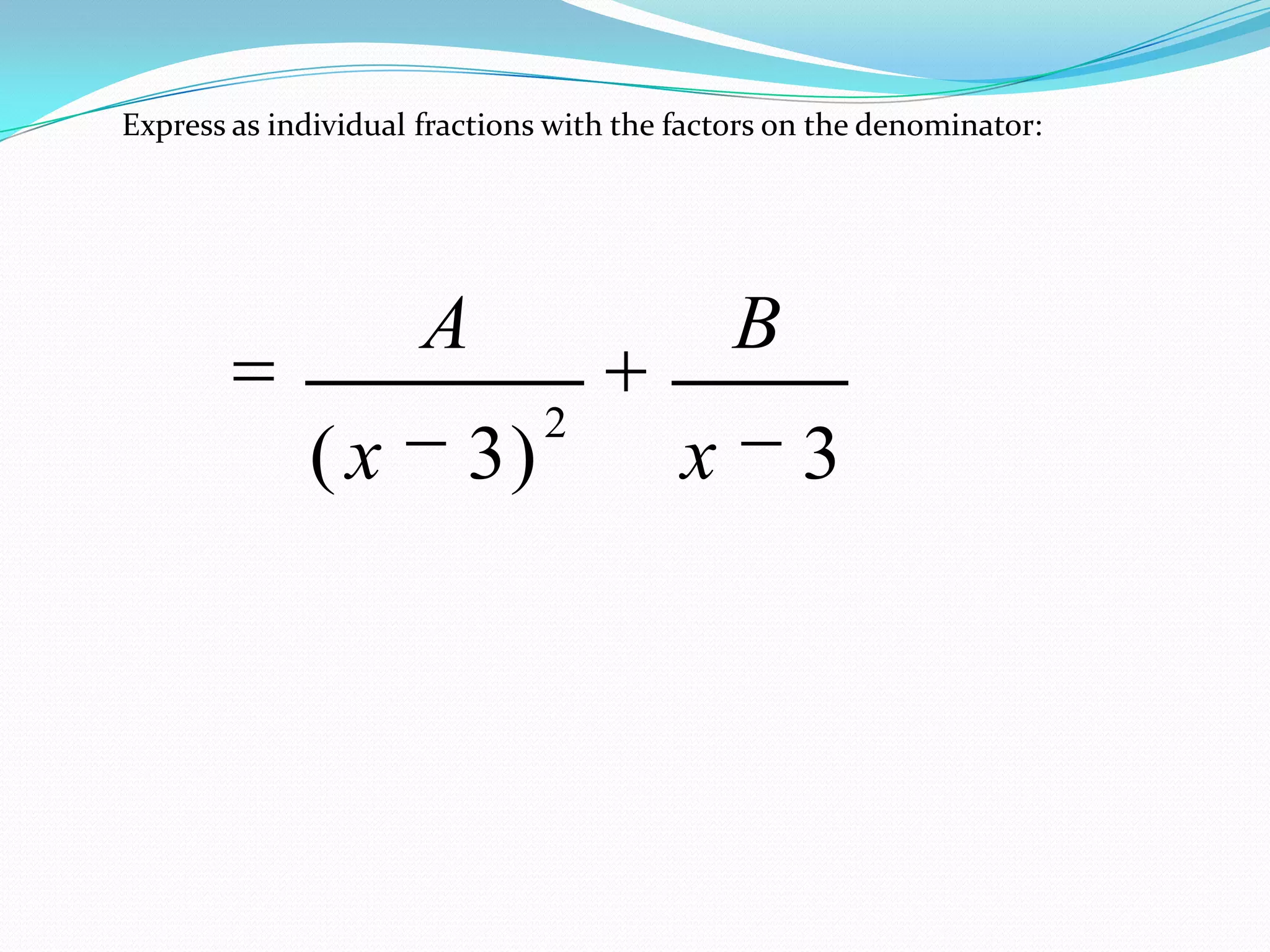 Partial Fractions Linear Term To A Power | PPT