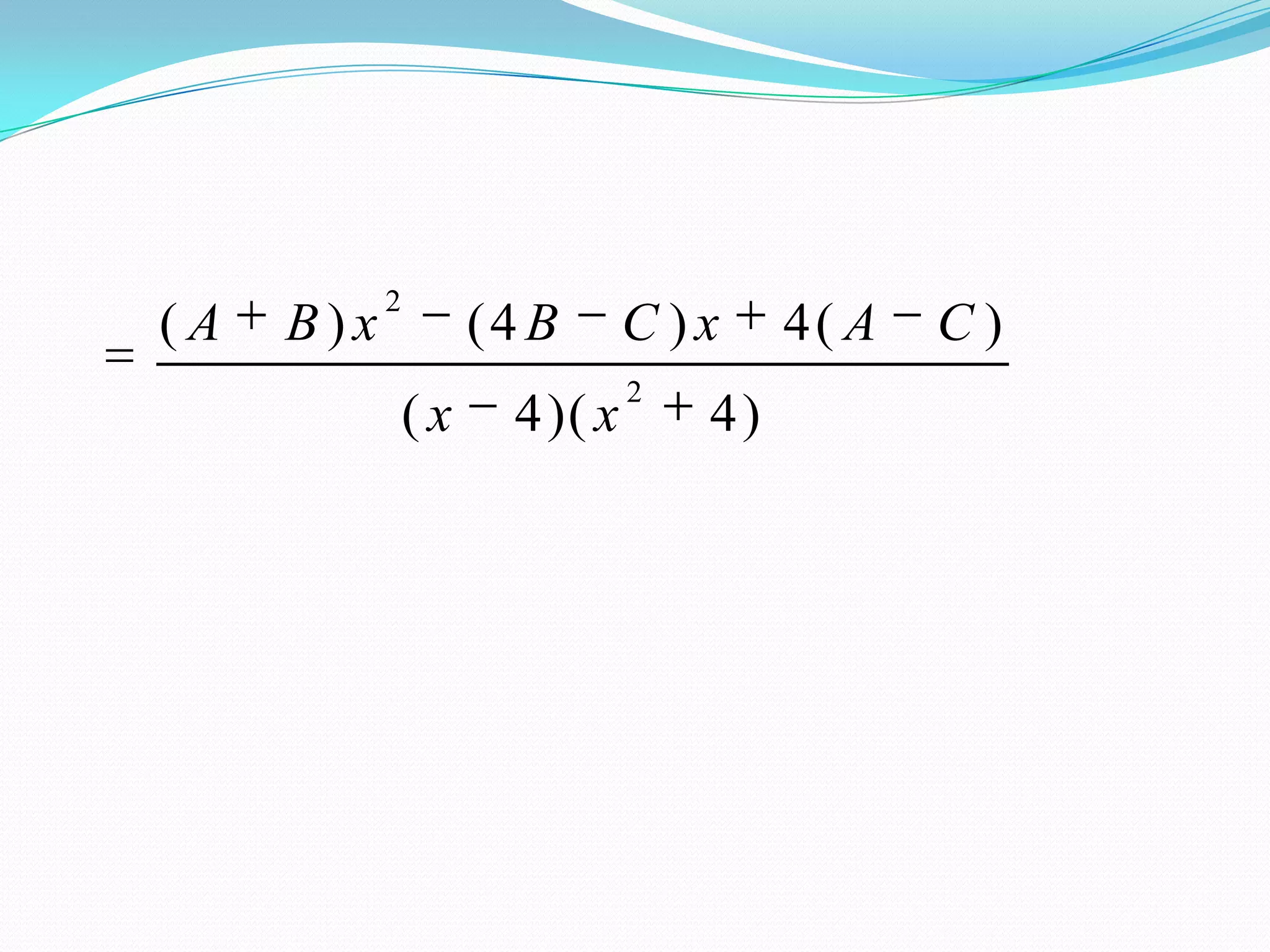 Partial Fractions Quadratic Term | PPSX
