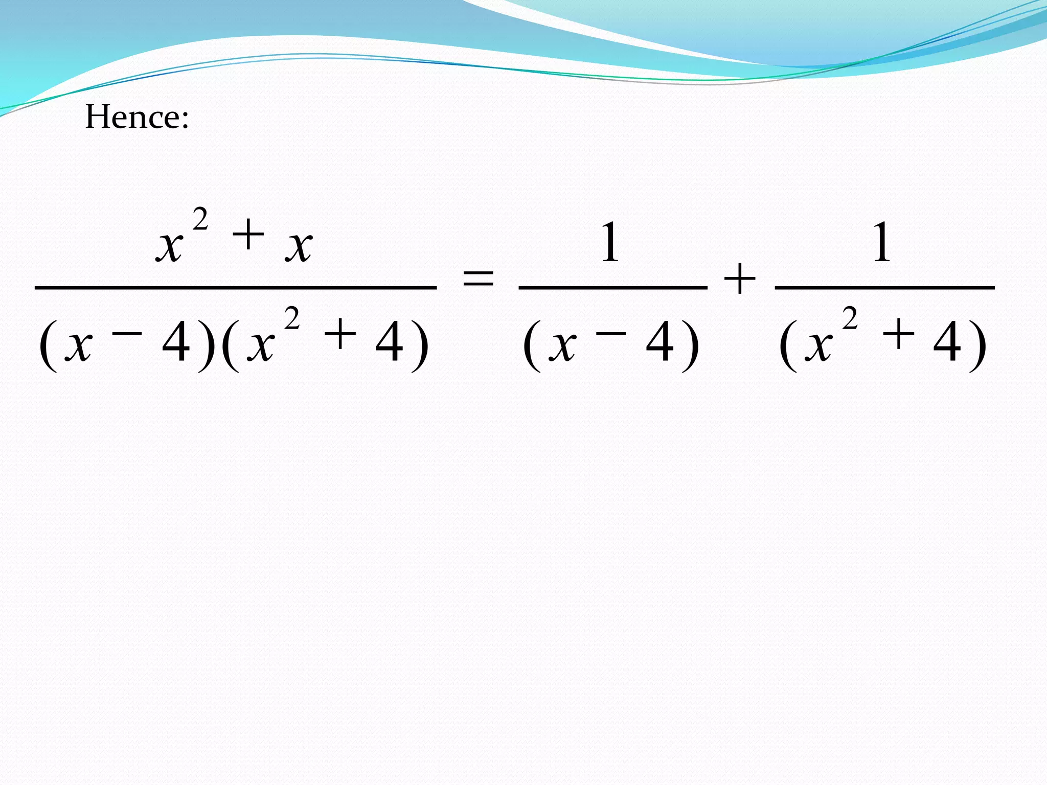 Partial Fractions Quadratic Term | PPSX