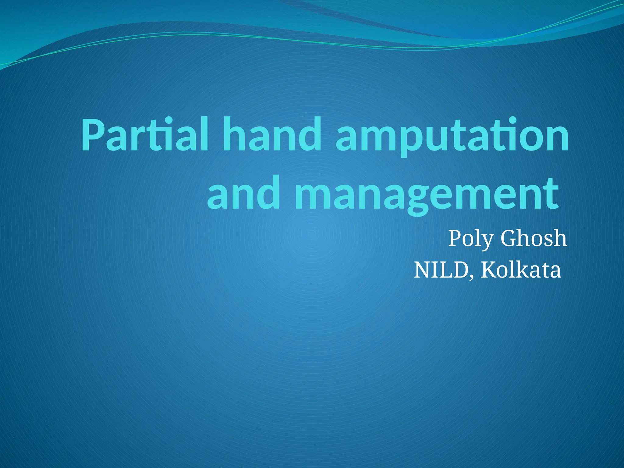 PROSTHETIC SCIENCE PARTIAL HAND & MANAGMENT.pptx