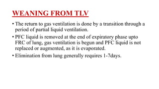 Partial liquid ventilation | PPTX