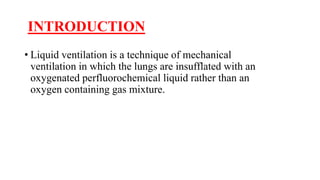 Partial liquid ventilation | PPTX