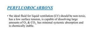 Partial liquid ventilation | PPTX