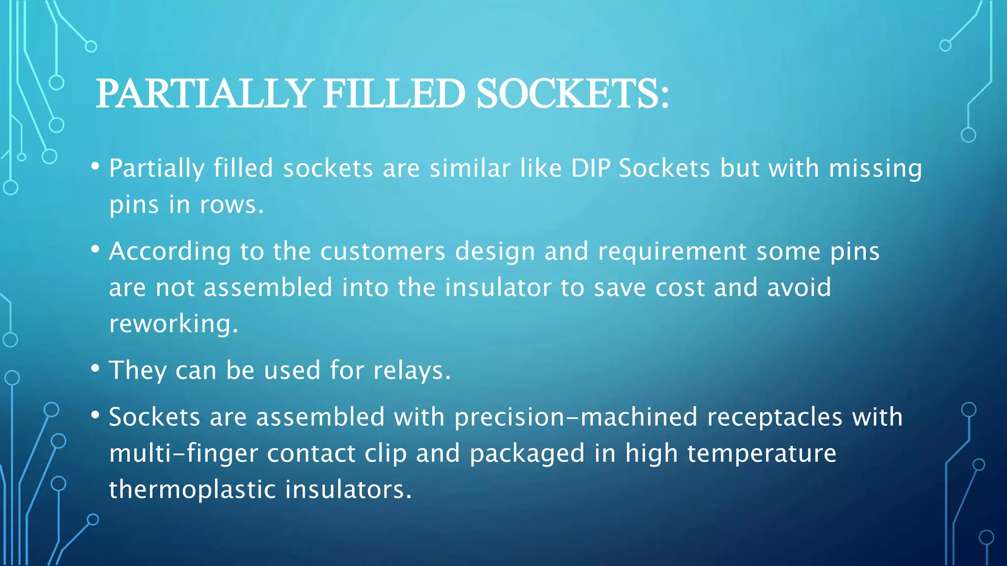 Partially filled sockets | PPT