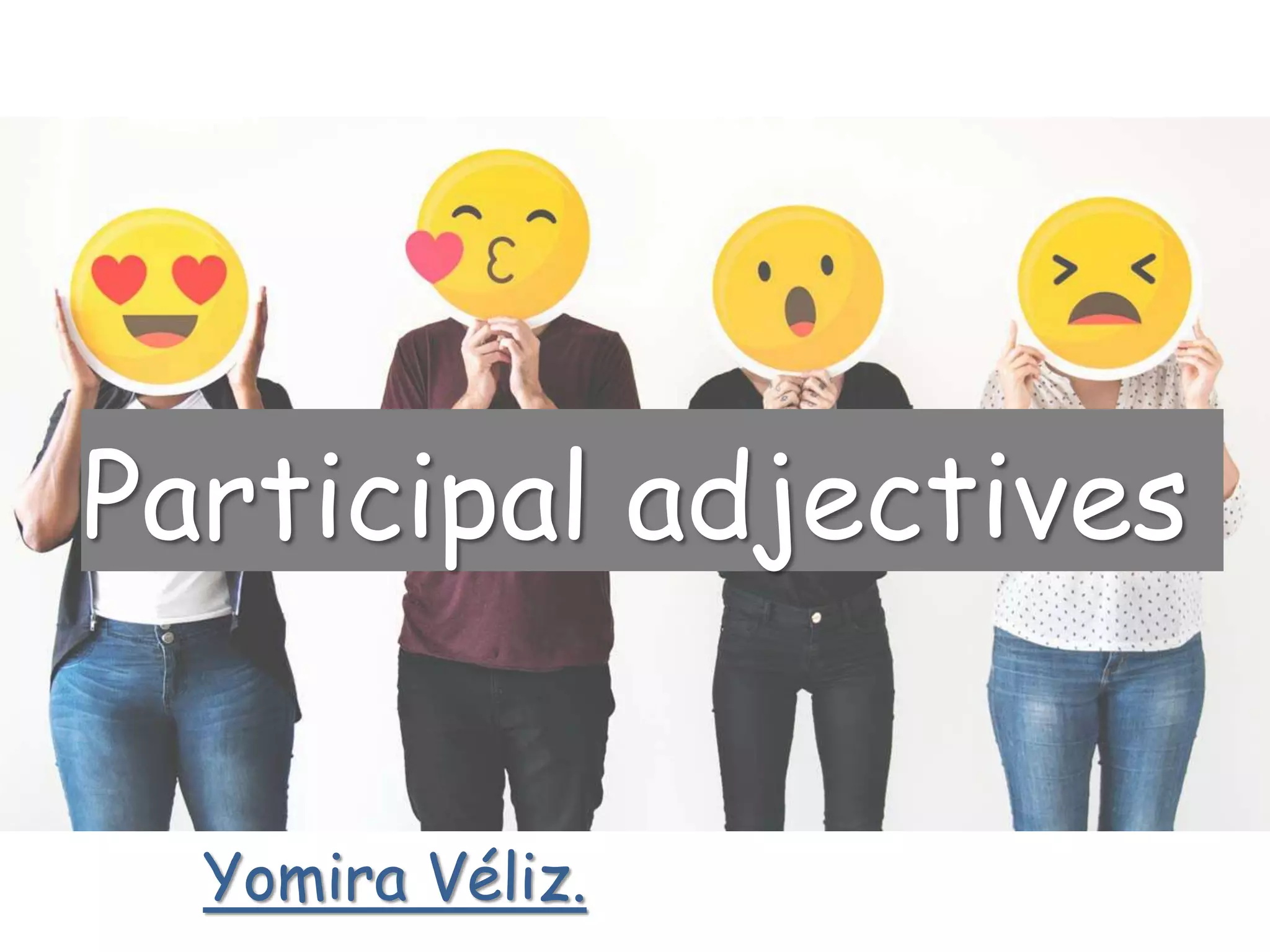Participal Adjectives | PPTX