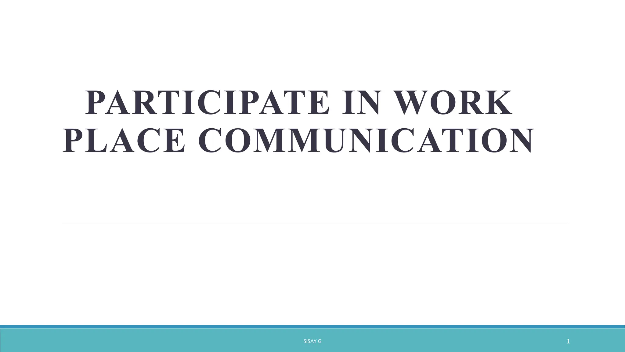 participate workplace communication.pptx