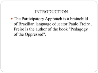 Participatory approach | PPT