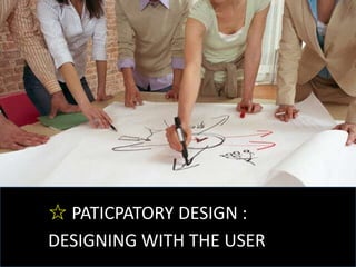 Participatory Design | PPT