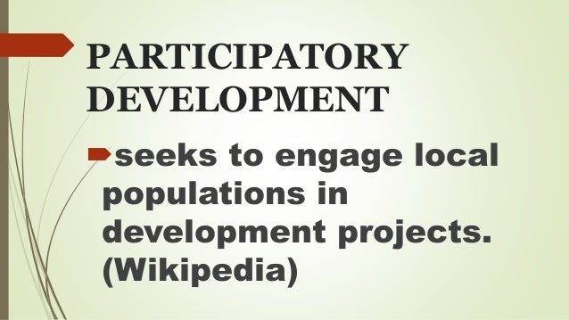 Participatory development