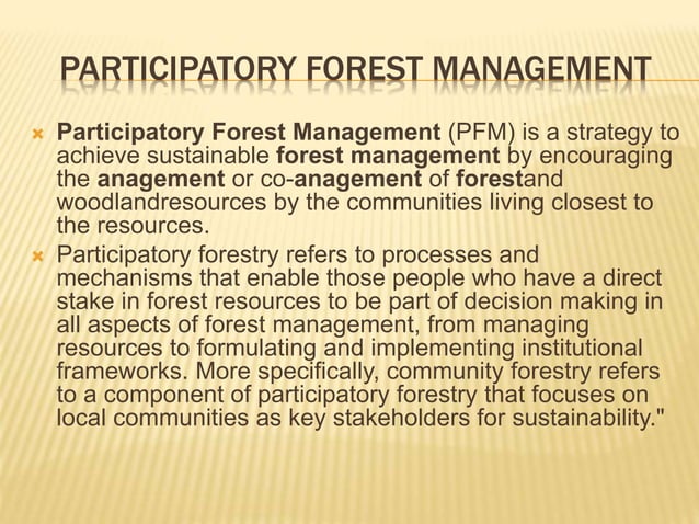 Participatory Forest Management (Pakistan) | PPTX Participatory Forest Management (Pakistan) | PPTX