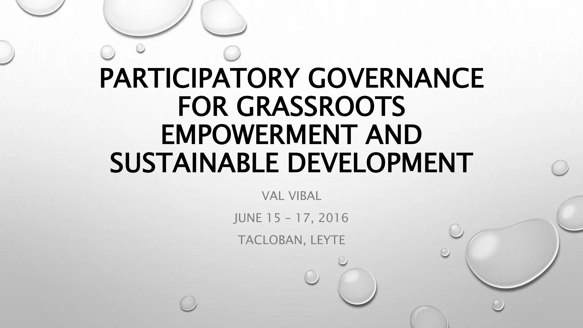 Participatory governance for grassroots empowerment and sustainable ...