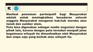 Participatory Mapping Pemetaan Partisipatif.pptx