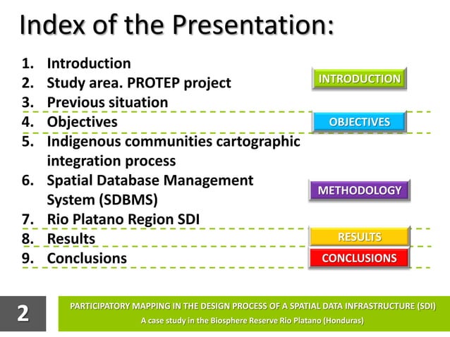 Participatory mapping in the design process of a SDI. A case study in the Biosphere Reserve Rio ...