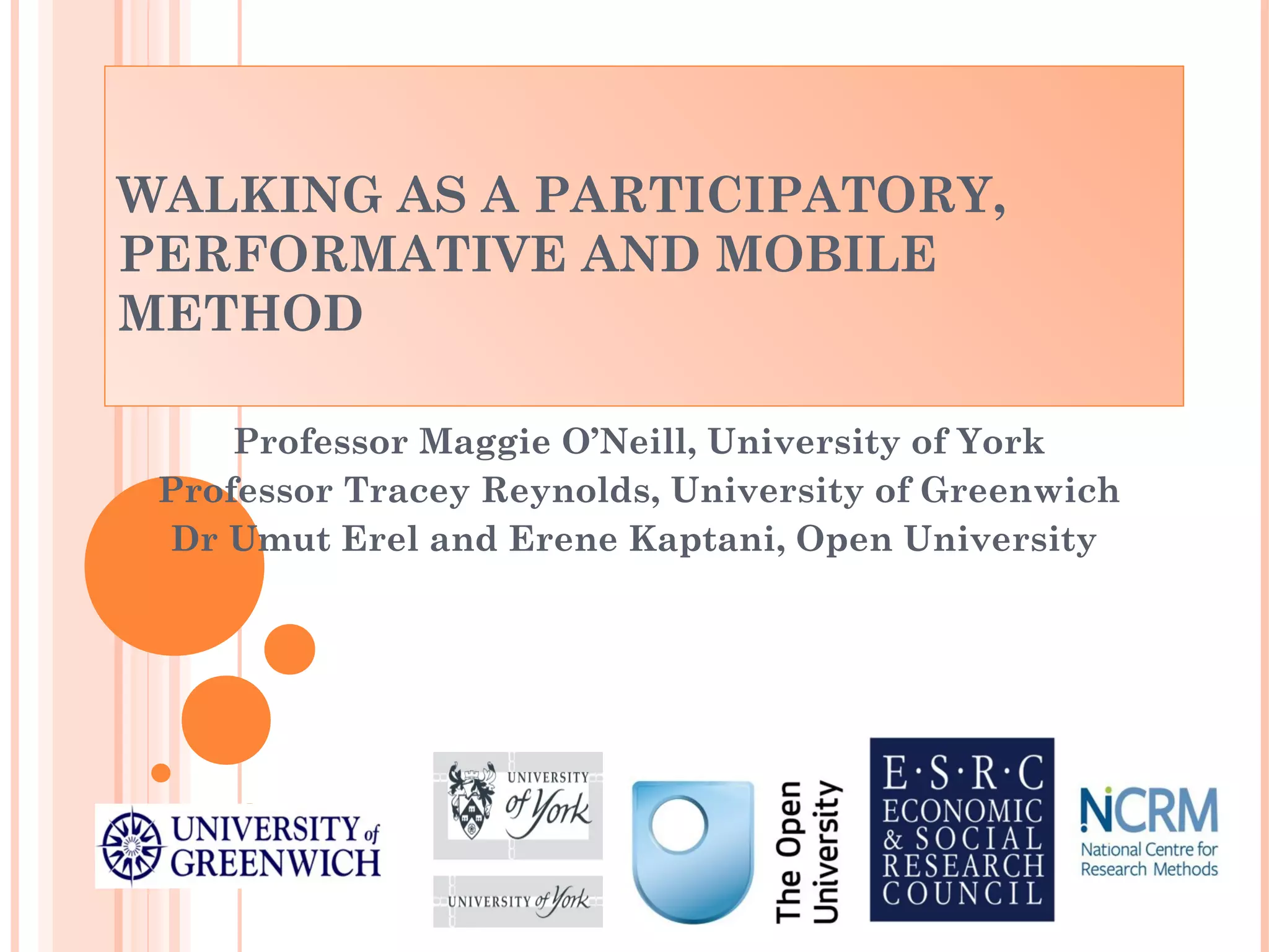 Participatory performative and mobile methods | PPT