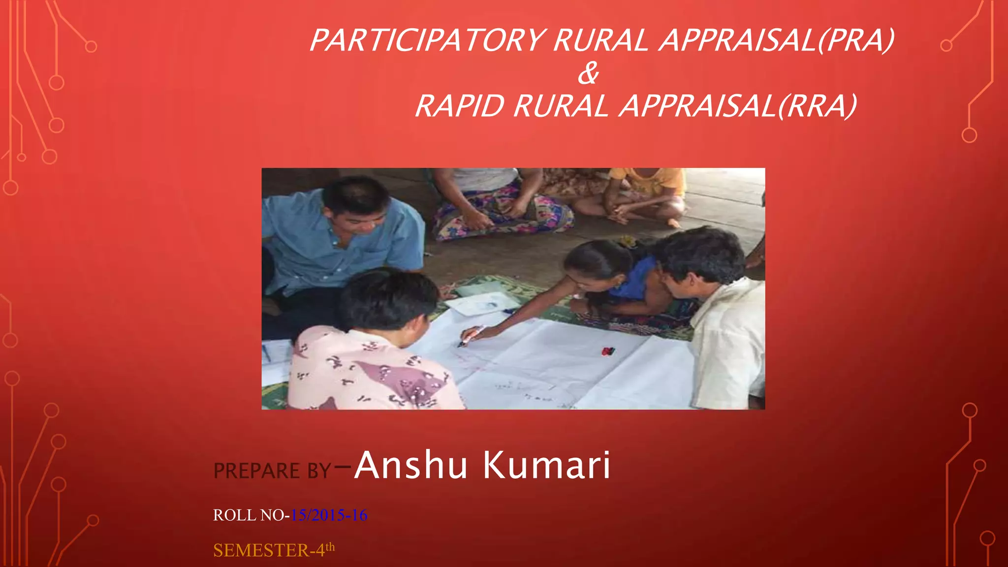 Participatory rural appraisal(pra) | PPTX