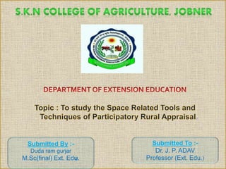 Space related tools and techniques of participatory rural appraisal | PPTX