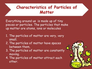 Particle Nature of Matter | PPTX