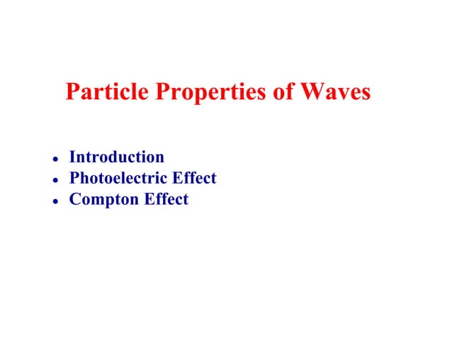 Particle Properties of Waves | PDF