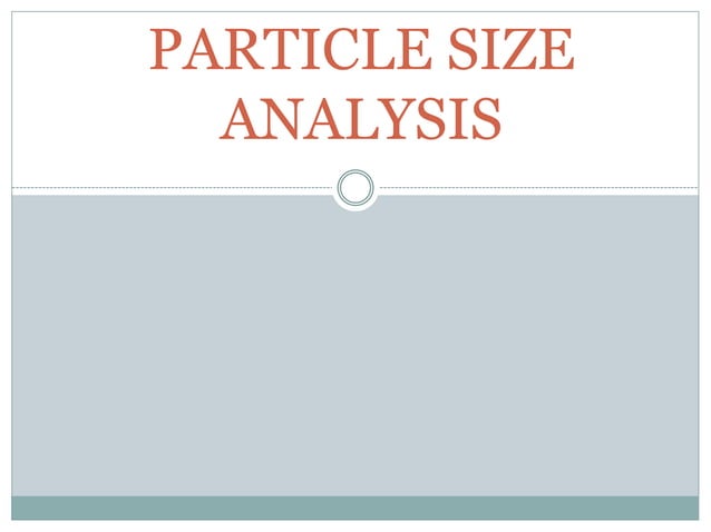 -Particle-Size-Analysis-pptx.pptx