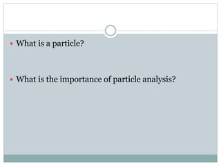 -Particle-Size-Analysis-pptx.pptx