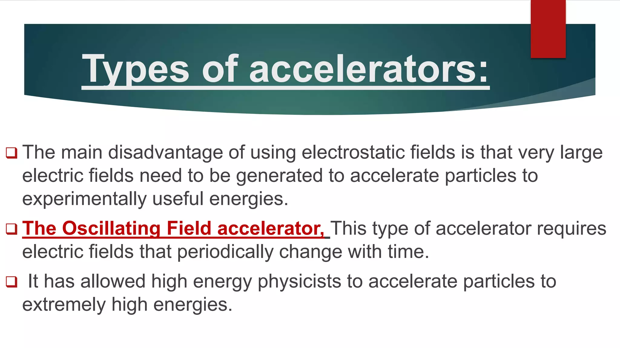 Particle accelerator | PPTX