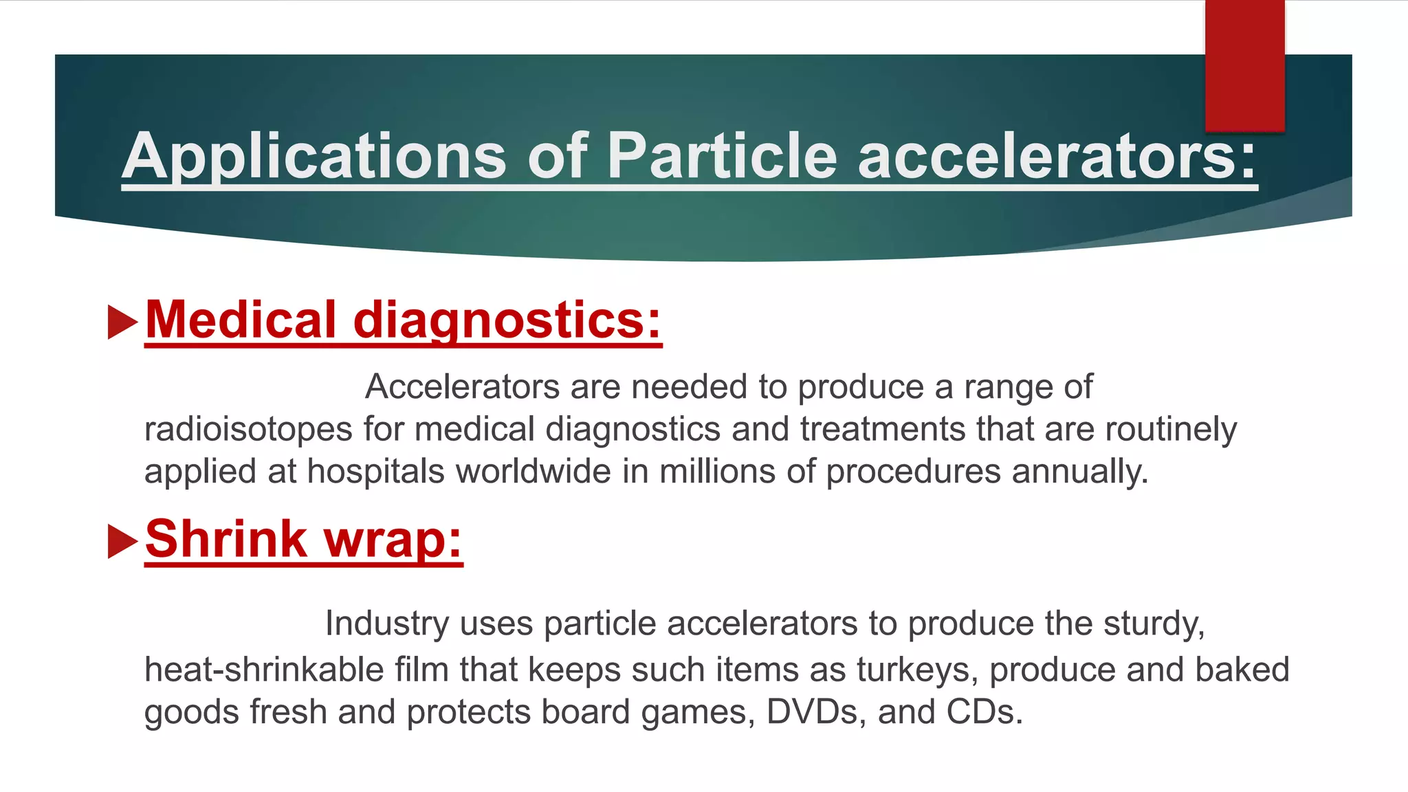 Particle accelerator | PPTX