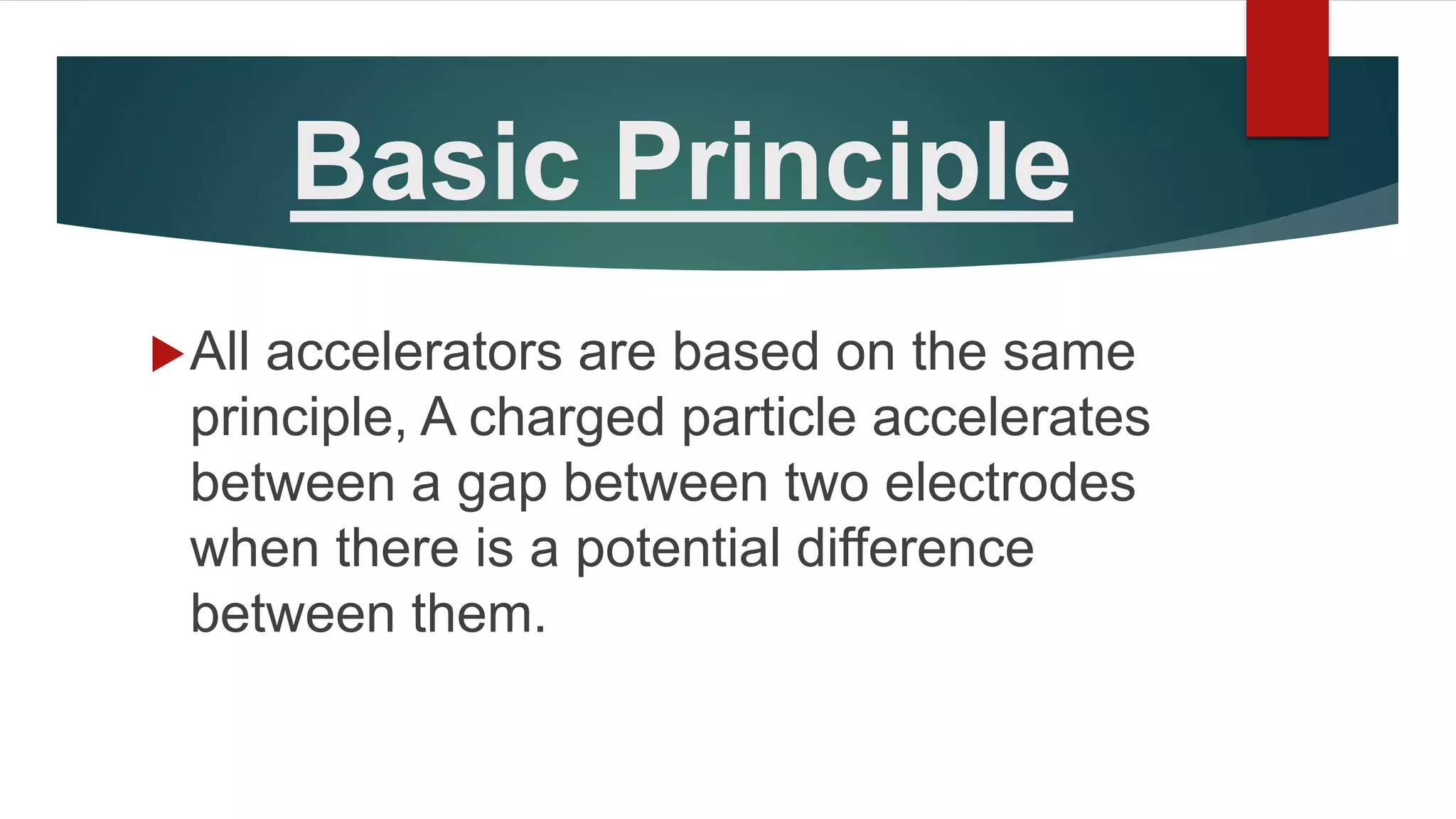 Particle accelerator | PPTX