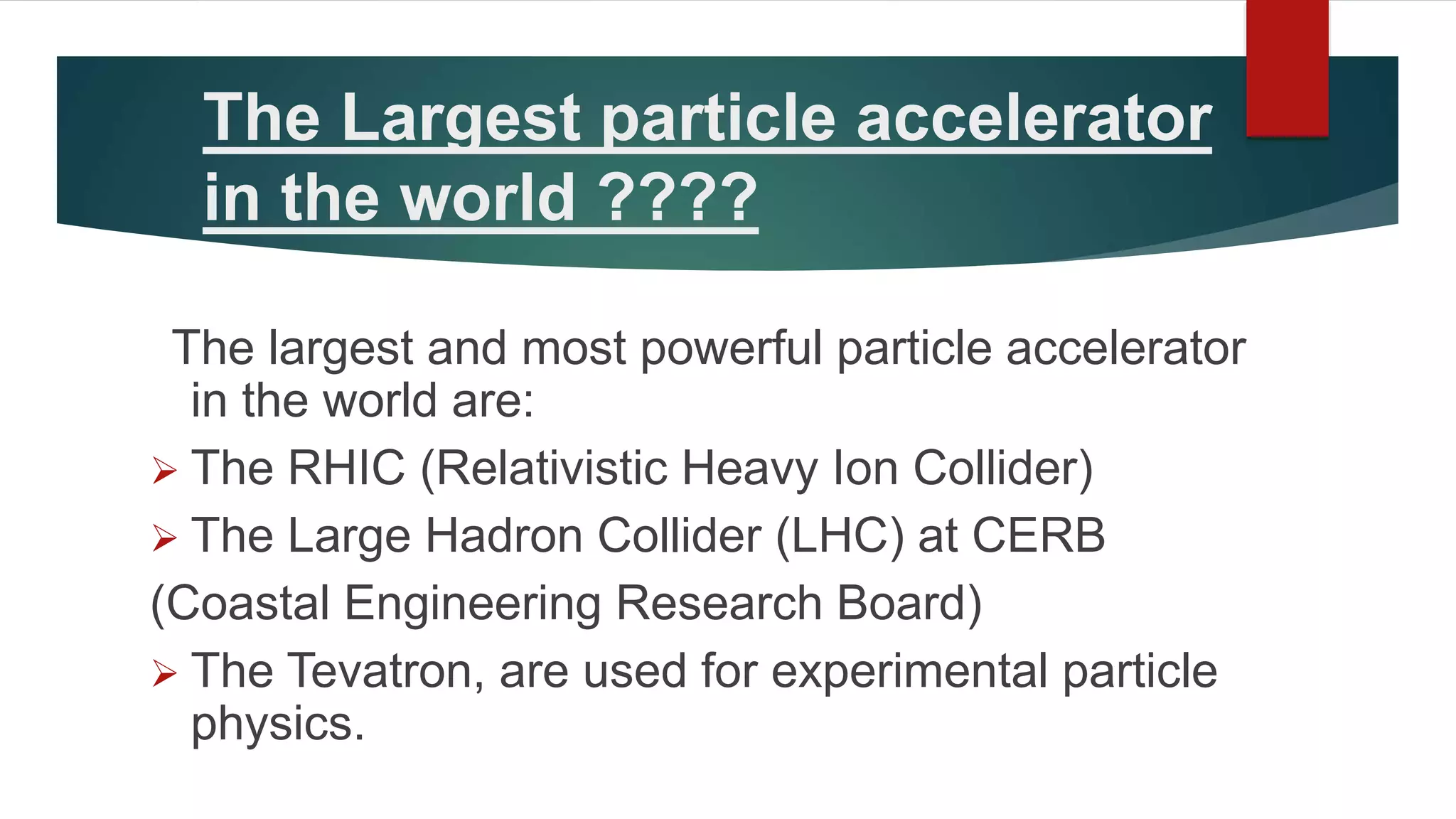 Particle accelerator | PPTX