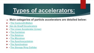 Particle accelerator | PPTX