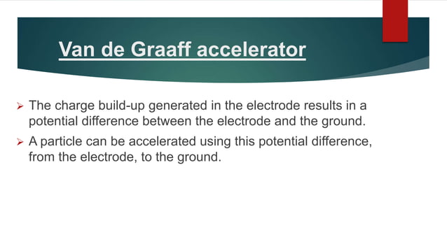 Particle accelerator | PPTX | Physics | Science