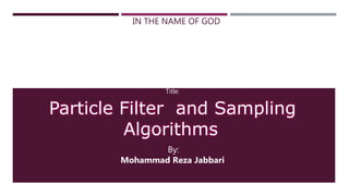 Particle filter | PPTX