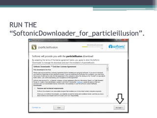 Particle illusions Installation Tutorial | PPTX | Computing ...