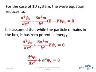 Particle in 1 d box | PPTX