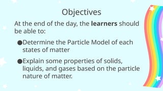 Particle Model Science 8 Quarter 3 Week 1-2 | PPTX
