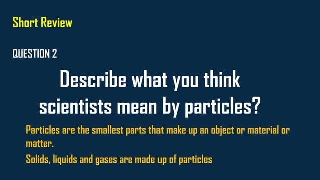 Particle Natures of Matter Lesson 1.pptx