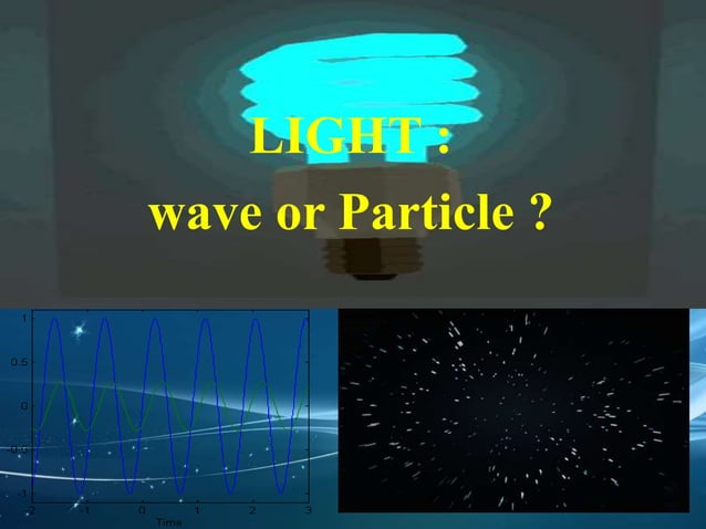 Particle Properties of Wave | PPTX | Chemistry | Science