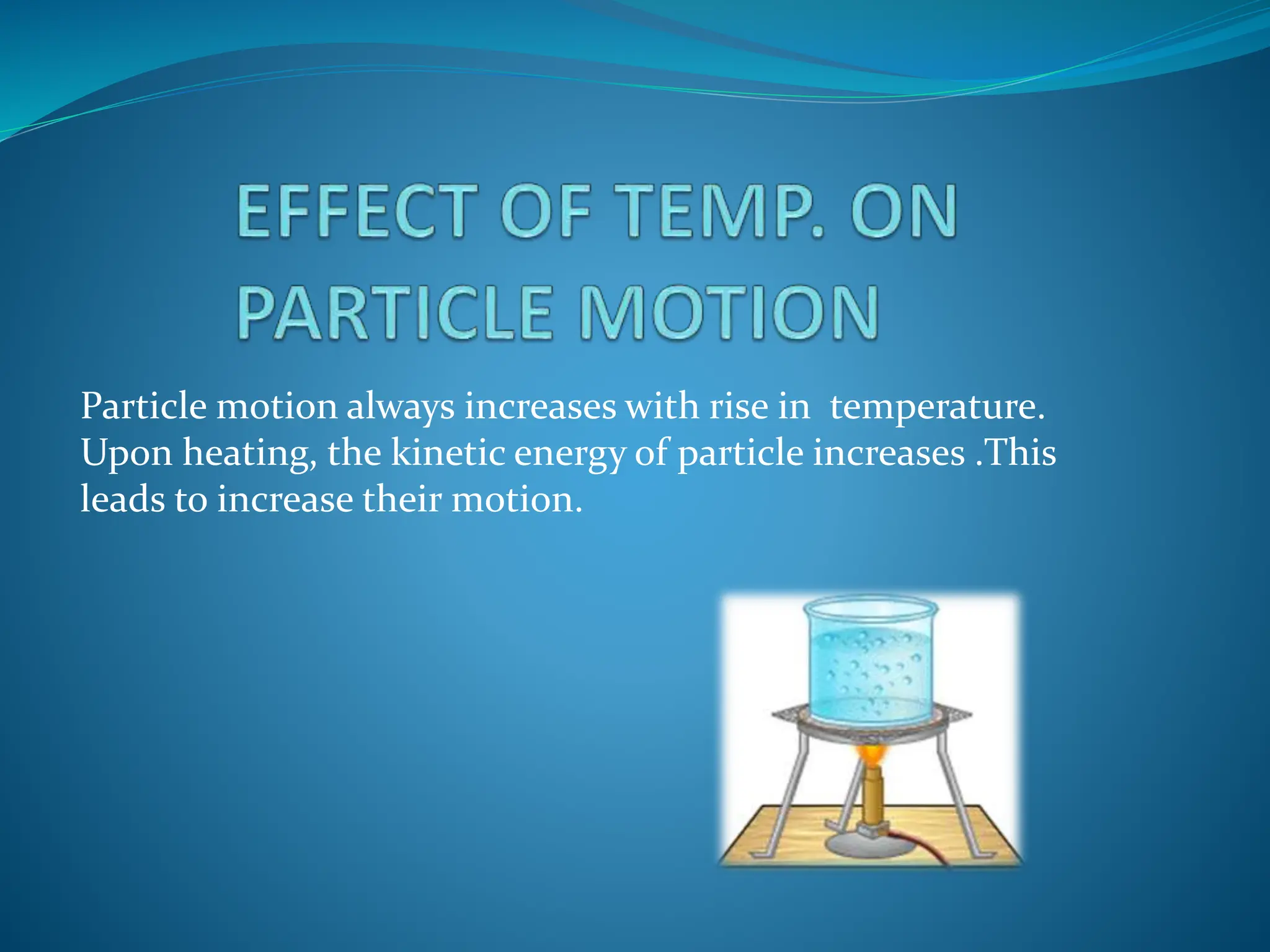 PARTICLES IN MOTION in physics helping students | PPT