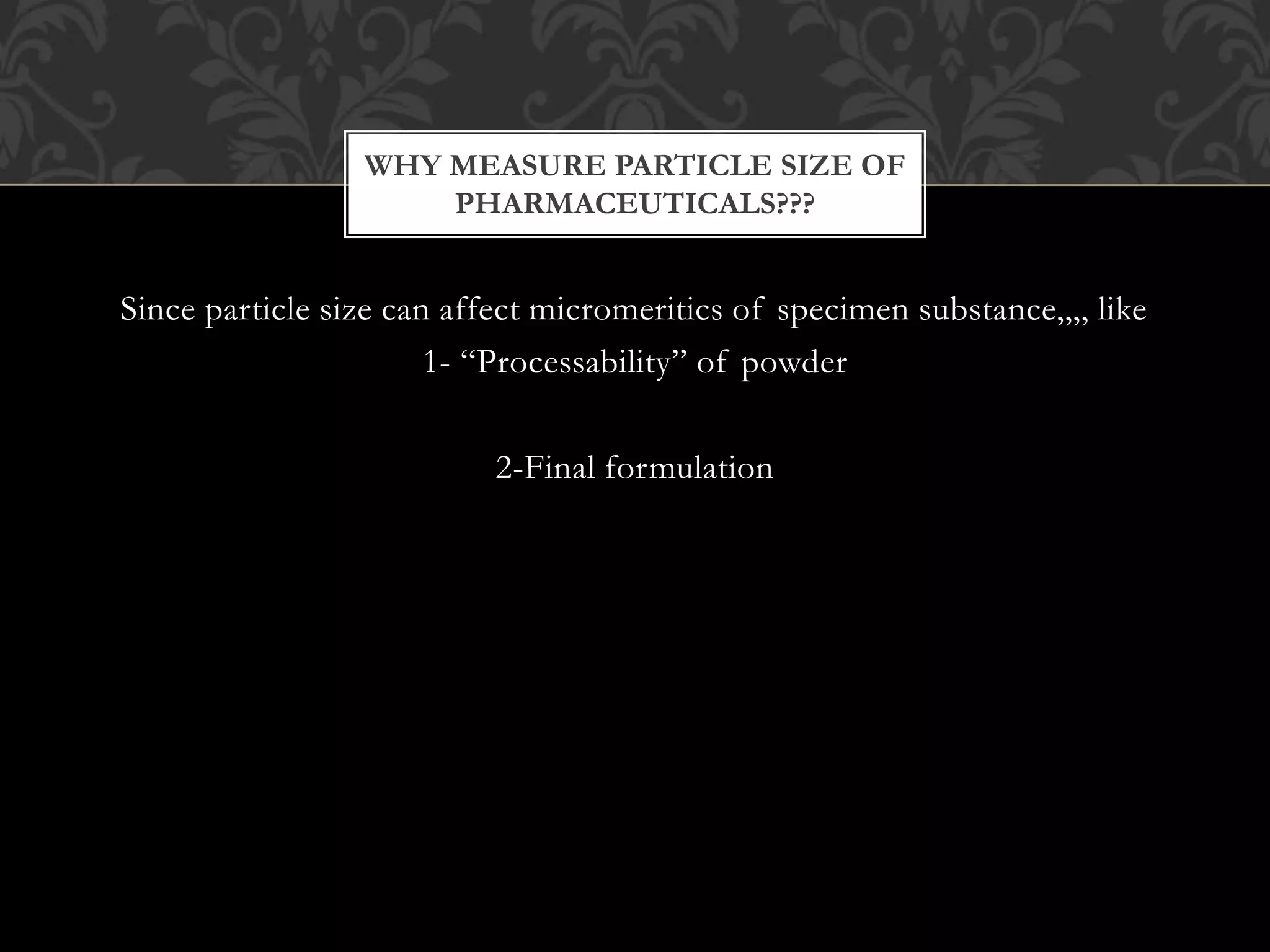 Particle size determination | PPTX