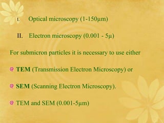 Particle size distribution and its methods | PPTX